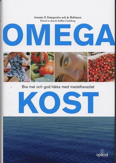 Omegakost - Bra mat och god hälsa med medelhavsdiet - Artemis P ...