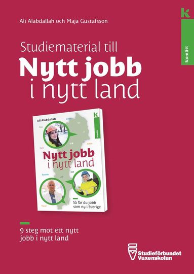 Nytt jobb i nytt land - studiematerial : 9 steg mot ett nytt jobb i nytt land - Ali Ababdallah ...