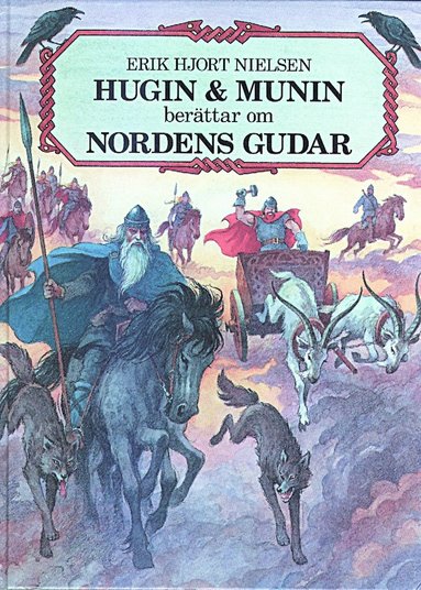 Hugin & Munin berättar om Nordens gudar - Erik Hjorth Nielsen - Bok ...