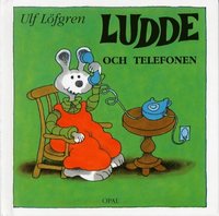 Ludde och telefonen - Ulf Löfgren - Bok (9789172990197) | Bokus