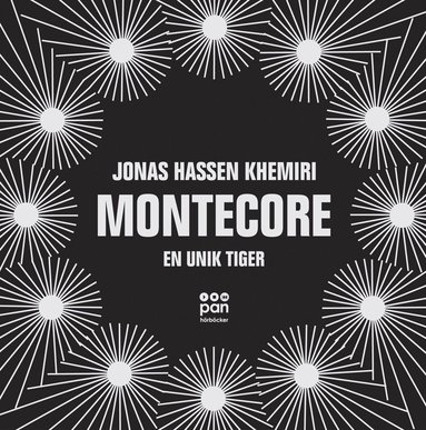 Montecore : En unik tiger - Jonas Hassen Khemiri - CD-bok ...