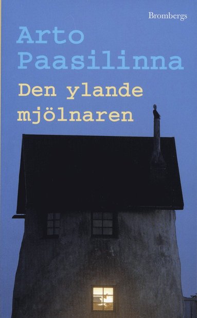 Den ylande mjölnaren - Arto Paasilinna - Pocket | Bokus