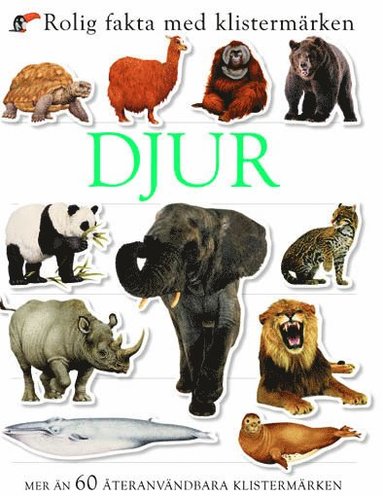 Djur : roliga fakta med klistermärken - Häftad (9789174012682) | Bokus