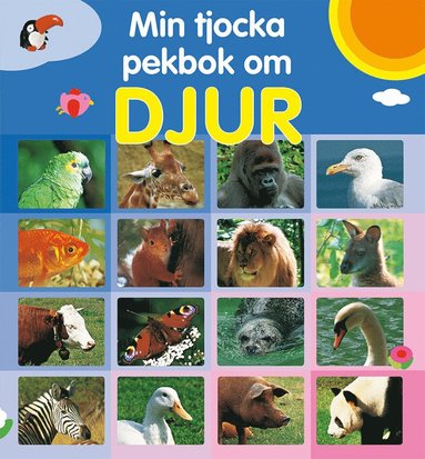 Min tjocka pekbok om djur - Kartonnage (9789174018134) | Bokus