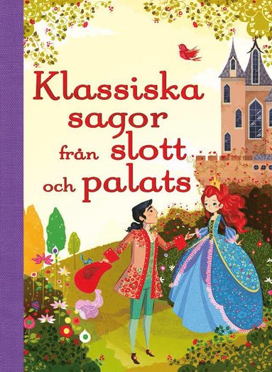 Min sagoskatt : klassiska sagor från slott och palats - Lesley Sims - Bok (9789174018561) | Bokus