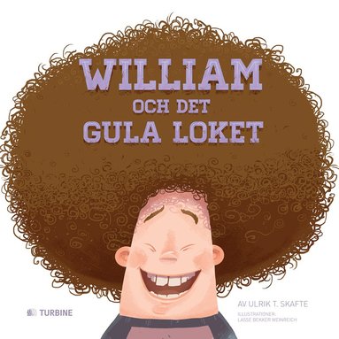 William och det gula loket - Ulrik T Skafte - Bok (9789174431100) | Bokus