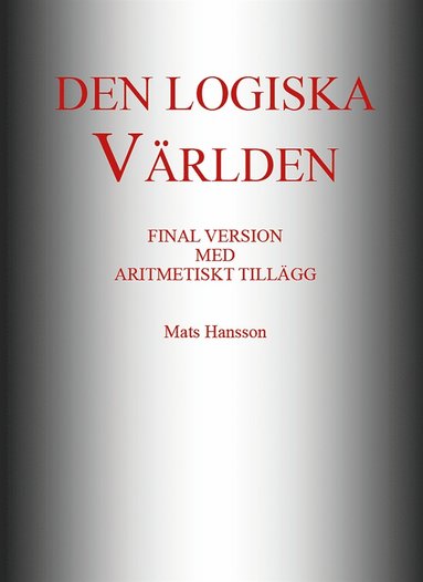Den logiska Världen - Ebok - Mats Hansson (9789174657586) | Bokus