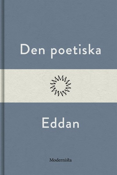 Den poetiska Eddan - Ebok (9789174998825) | Bokus