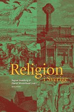 Religion i Sverige - Ingvar Svanberg, David Westerlund, Andreas ...