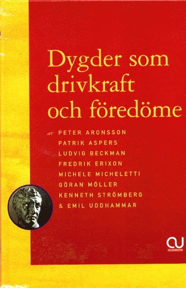 Dygder som drivkraft och föredöme - Peter Aronsson - Kartonnage ...