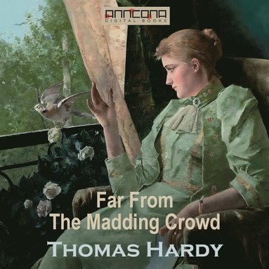 Far From The Madding Crowd - Ljudbok - Thomas Hardy (9789176057605) | Bokus