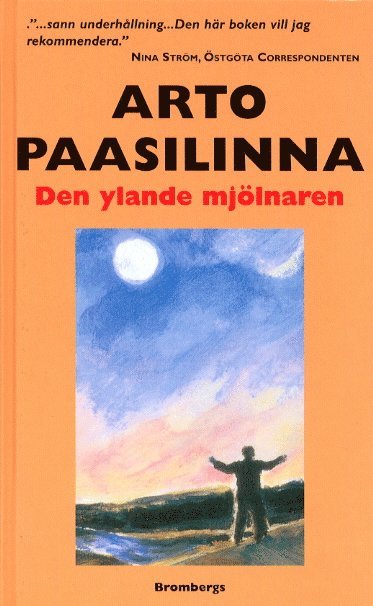 Den ylande mjölnaren - Arto Paasilinna - Bok (9789176088135) | Bokus