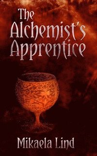 The Alchemist's Apprentice - Ebok - , Mikaela Lind (9789176097434) | Bokus
