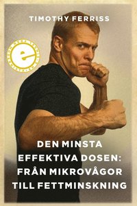 Den minsta effektiva dosen: Från mikrovågor till fettminskning - Ebok ...