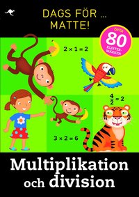 Dags för matte! : multiplikation och division - Jennie Kerwin, Hilda ...