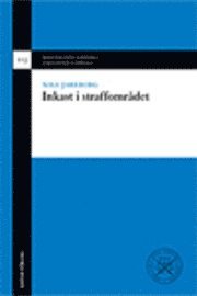 Inkast i straffområdet - Nils Jareborg - Bok (9789176786277) | Bokus