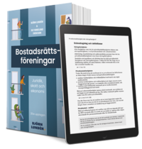 Bostadsrättsföreningar : juridik, skatt och ekonomi - Björn Lundén, Ulf Bokelund Svensson ...