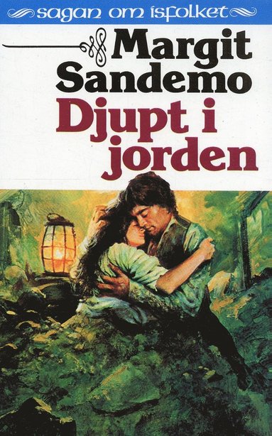 Djupt i jorden Hft 24 Sagan om Isfolket - Margit Sandemo - Pocket | Bokus