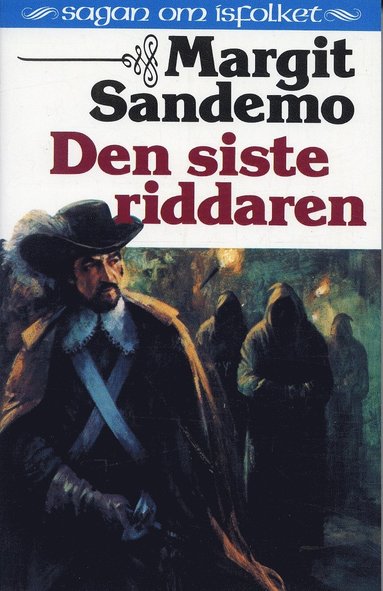 Den siste Riddaren Hft 14 Sagan om Isfolket - Margit Sandemo - Pocket | Bokus