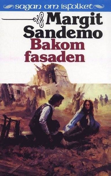 Bakom fasaden Hft 18 Sagan om Isfolket - Margit Sandemo - Pocket | Bokus