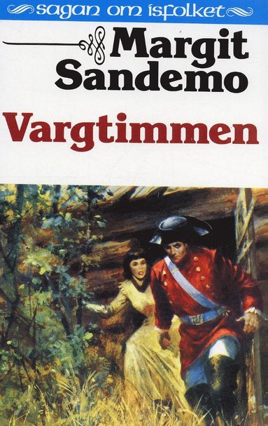 Vargtimmen Hft 21 Sagan om Isfolket - Margit Sandemo - Pocket | Bokus