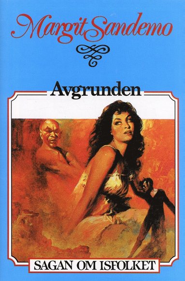 Avgrunden Inb 3 Sagan om isfolket - Margit Sandemo - Bok (9789177102489) | Bokus