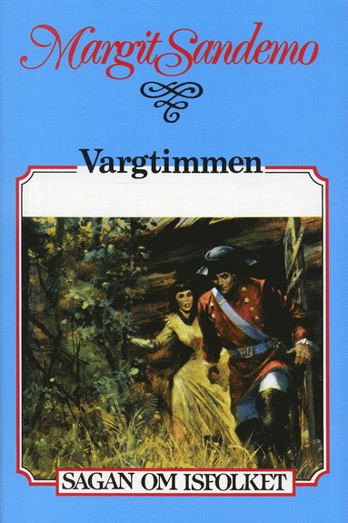 Vargtimmen Inb 21 Sagan om Isfolket - Margit Sandemo - Bok (9789177102663) | Bokus