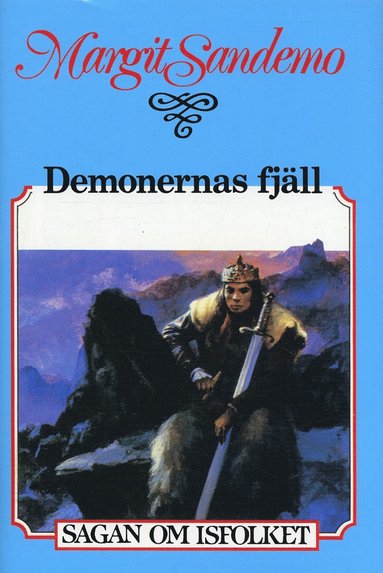 Demonernas fjäll Inb 41 Sagan om Isfolket - Margit Sandemo - Bok (9789177102861) | Bokus