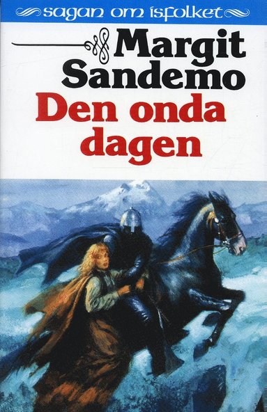 Den onda dagen Hft 44 Sagan om Isfolket - Margit Sandemo - Pocket | Bokus