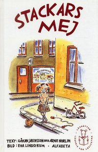 Stackars mej - Håkan Jaensson, Arne Norlin - Bok (9789177127932) | Bokus