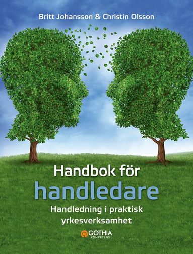 Handbok för handledare : handledning i praktisk yrkesverksamhet - Britt Johansson, Christin ...