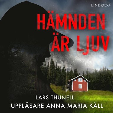 Hämnden är ljuv - Ljudbok - Lars Thunell (9789177794370) | Bokus