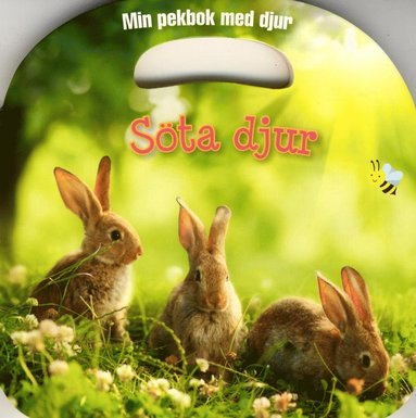 Min pekbok med djur. Söta djur - Marie Helleday Ekwurtzel - Kartonnage ...