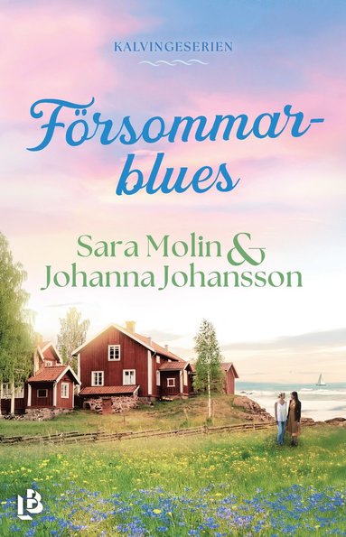 Försommarblues - Sara Molin, Johanna Johansson - Bok (9789177997580) | Bokus