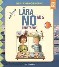 Lära NO åk 5 - Arbetsbok - Hans Persson - Häftad (9789178231218) | Bokus