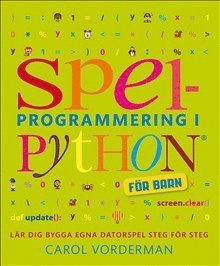 Spelprogrammering i Python : för barn - Ebok - Carol Vorderman ...