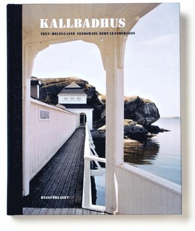 Kallbadhus - Helena Lind - Bok (9789179882525) | Bokus