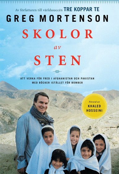 Skolor av sten : att verka för fred i Afghanistan och Pakistan med ...