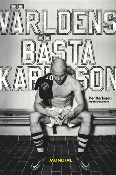 Världens bästa Karlsson - Ebok - Marcus Birro, Per Karlsson ...