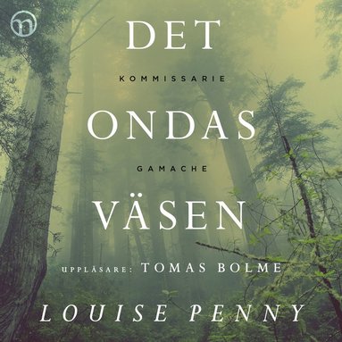 Det ondas väsen - Ljudbok - Louise Penny (9789180232296) | Bokus