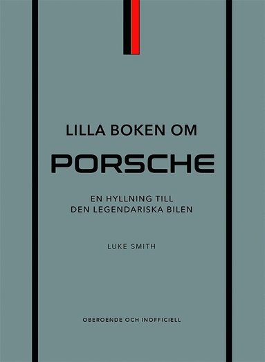Lilla boken om Porsche : en hyllning till den legendariska bilen - Luke ...