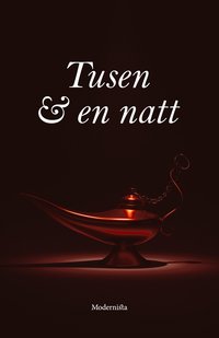 Tusen och en natt - Bok (9789180634342) | Bokus