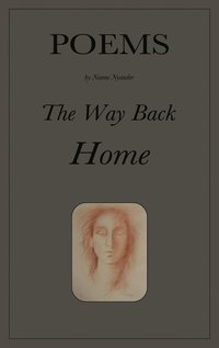 The Way Back Home: Poems - Ebok - Nanne Nyander (9789180802666) | Bokus