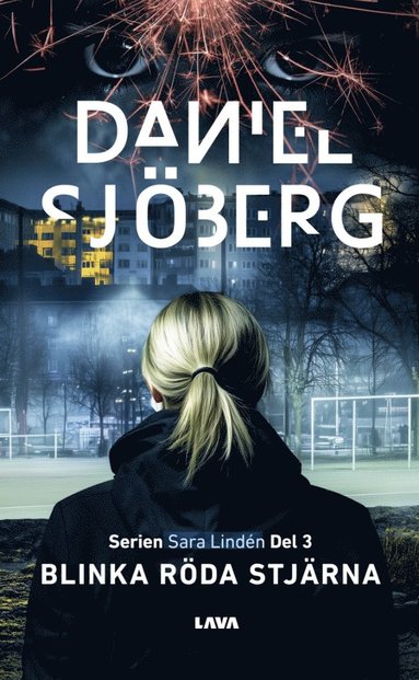 Blinka röda stjärna - Daniel Sjöberg - Häftad (9789181013924) | Bokus
