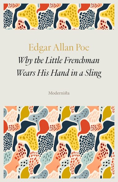 Why the Little Frenchman Wears His Hand in a Sling - Ebok - Edgar Allan ...