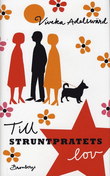 Till struntpratets lov - Viveka Adelswärd - Bok (9789185251681) | Bokus