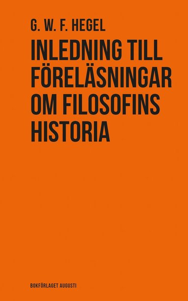 Inledning till föreläsningar om filosofins historia - Georg Wilhelm ...