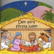 Den allra första julen - Juliet David - Kartonnage (9789185367672) | Bokus