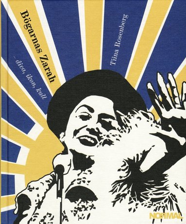 Bögarnas Zarah : diva, ikon, kult - Tiina Rosenberg - Bok ...