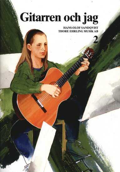 Gitarren och jag 2 - Hans-Olof Sandqvist - Häftad (9789185662531) | Bokus